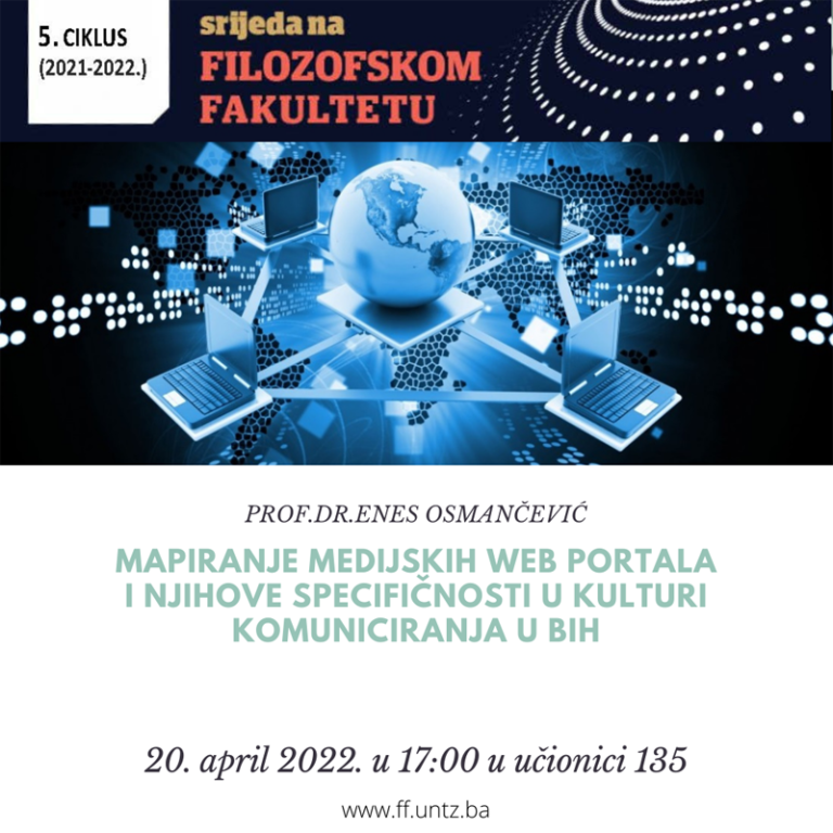SRIJEDA NA FILOZOFSKOM FAKULTETU - Predavanje o temi “Mapiranje medijskih web portala i njihove ...