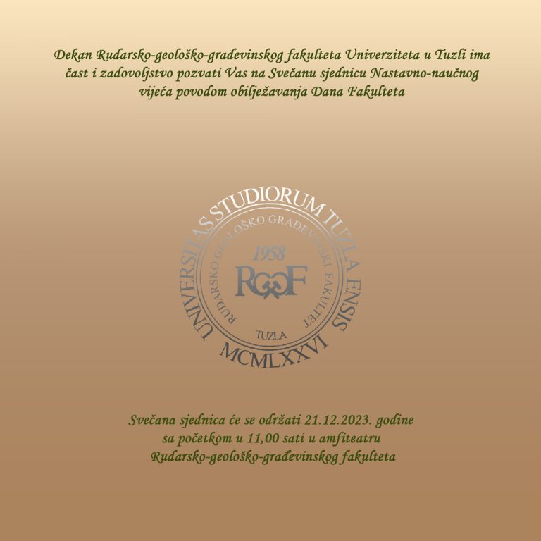 Poziv na Svečanu sjednicu Nastavno-naučnog vijeća Rudarsko-geološko-građevinskog fakulteta ...